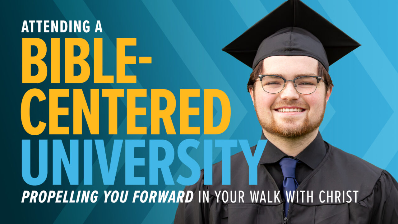 Attending a Bible-Centered University - Grace Christian University