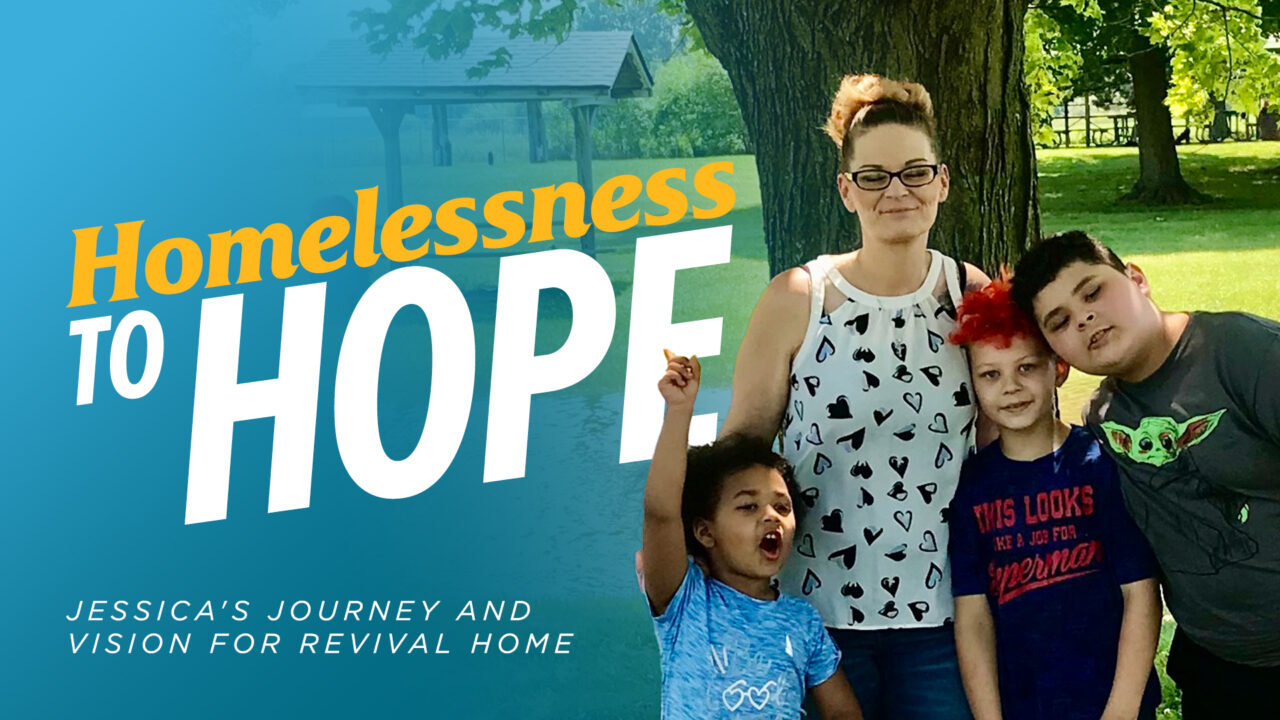 From Homelessness to Hope: Jessica's Journey and Vision for Revival ...