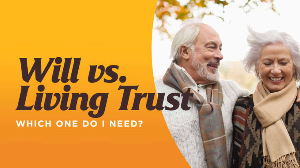 Will vs. Living Trust: Which One Do I Need? - Grace Christian University
